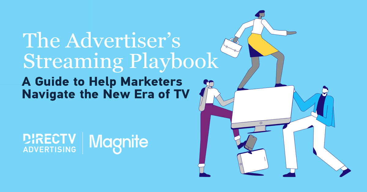 The Advertiser's Streaming Playbook